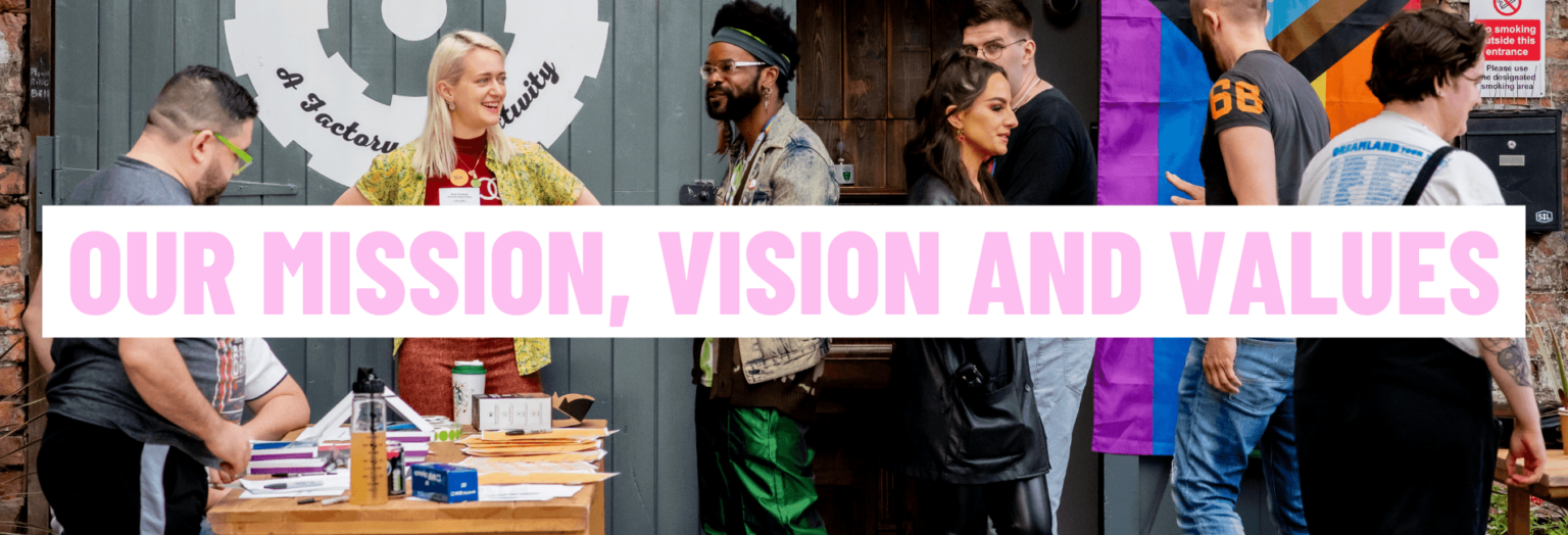 Our Mission, Vision and Values – LGBT Foundation