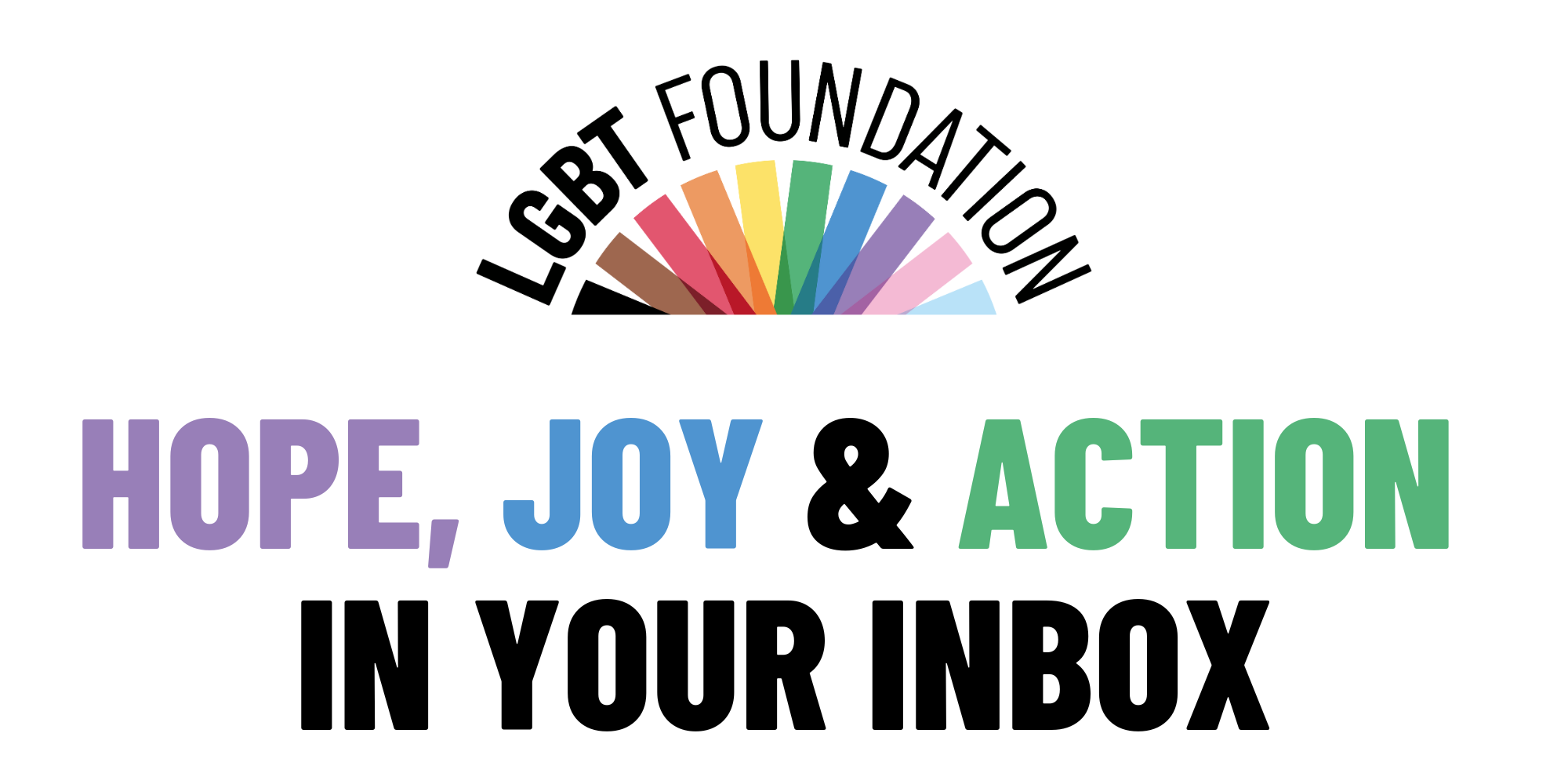 Join Our Newsletter – LGBT Foundation